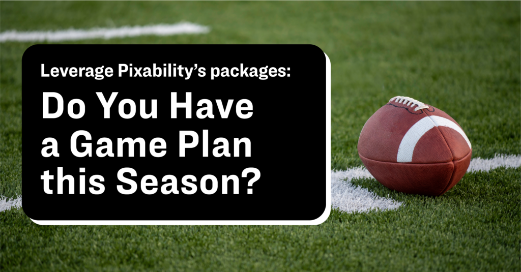 Do You Have a Game Plan this Season? | Pixability
